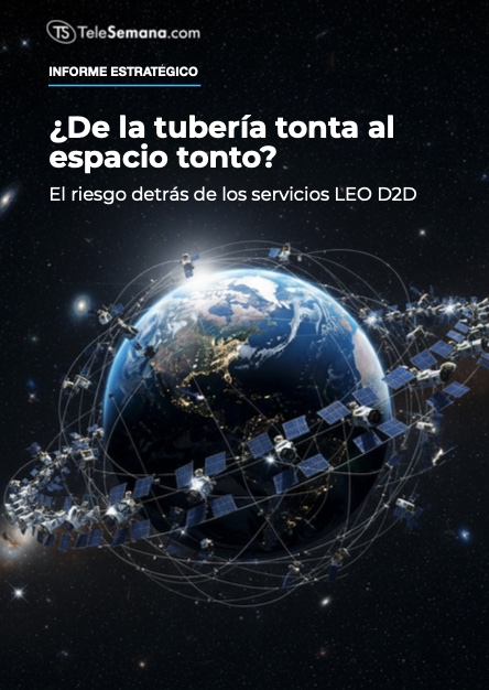 ¿De la tubería tonta al espacio tonto? El riesgo detrás de los servicios LEO D2D – TeleSemana.com